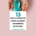 13 Easy Activities for Food Allergy Awareness Month - Allergies with ...